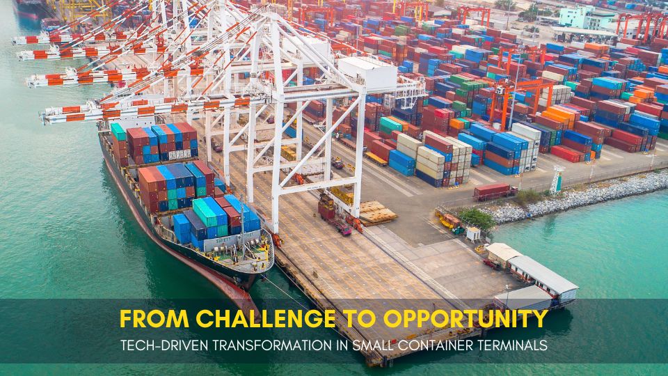 Most common challenges faced by small container terminal operators, and how technology can ...